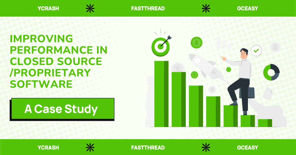Improving Performance in Closed Source/Proprietary Software: A Case ...