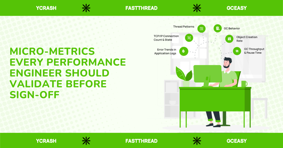 Micro-Metrics Every Performance Engineer should validate before Sign ...