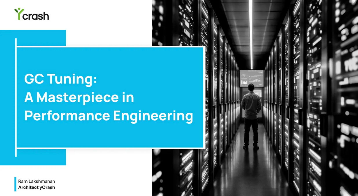 JPRIME 2025 – GC TUNING: A MASTERPIECE IN PERFORMANCE ENGINEERING - yCrash