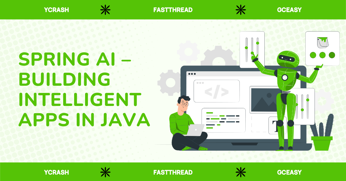 Spring AI - Building intelligent apps in Java - yCrash